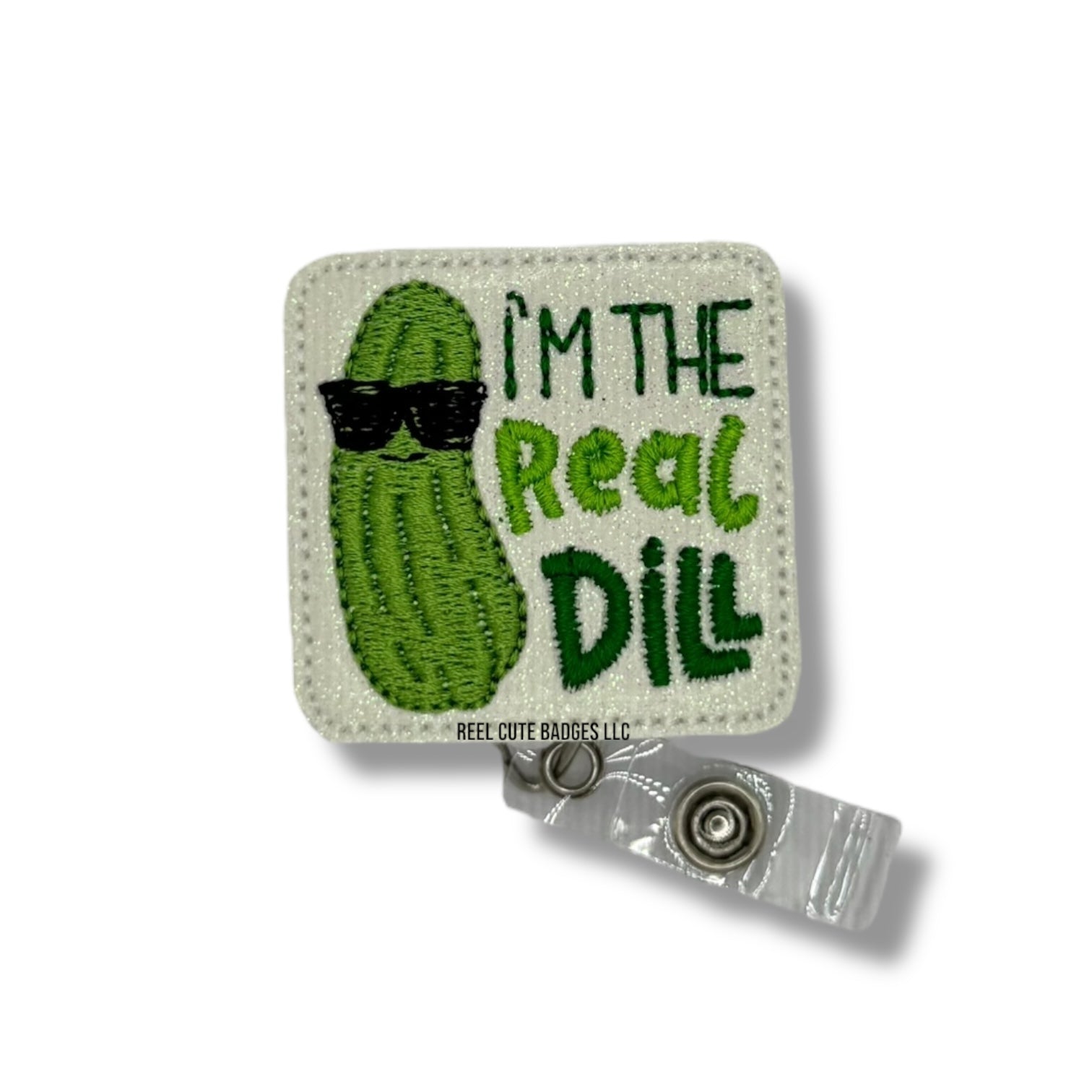 I’m The Real Dill – Reel Cute Badges