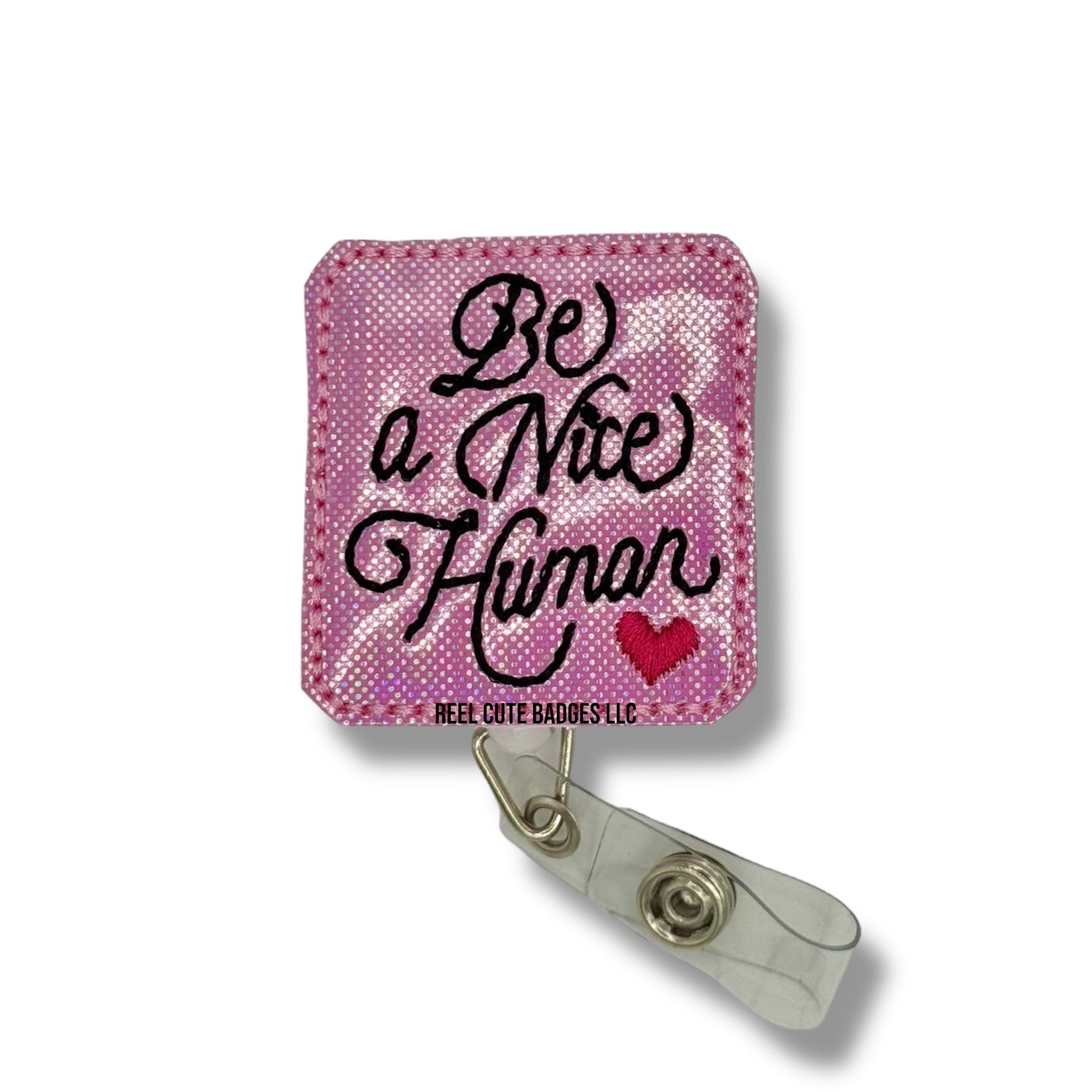 Be a Nice Human – Reel Cute Badges