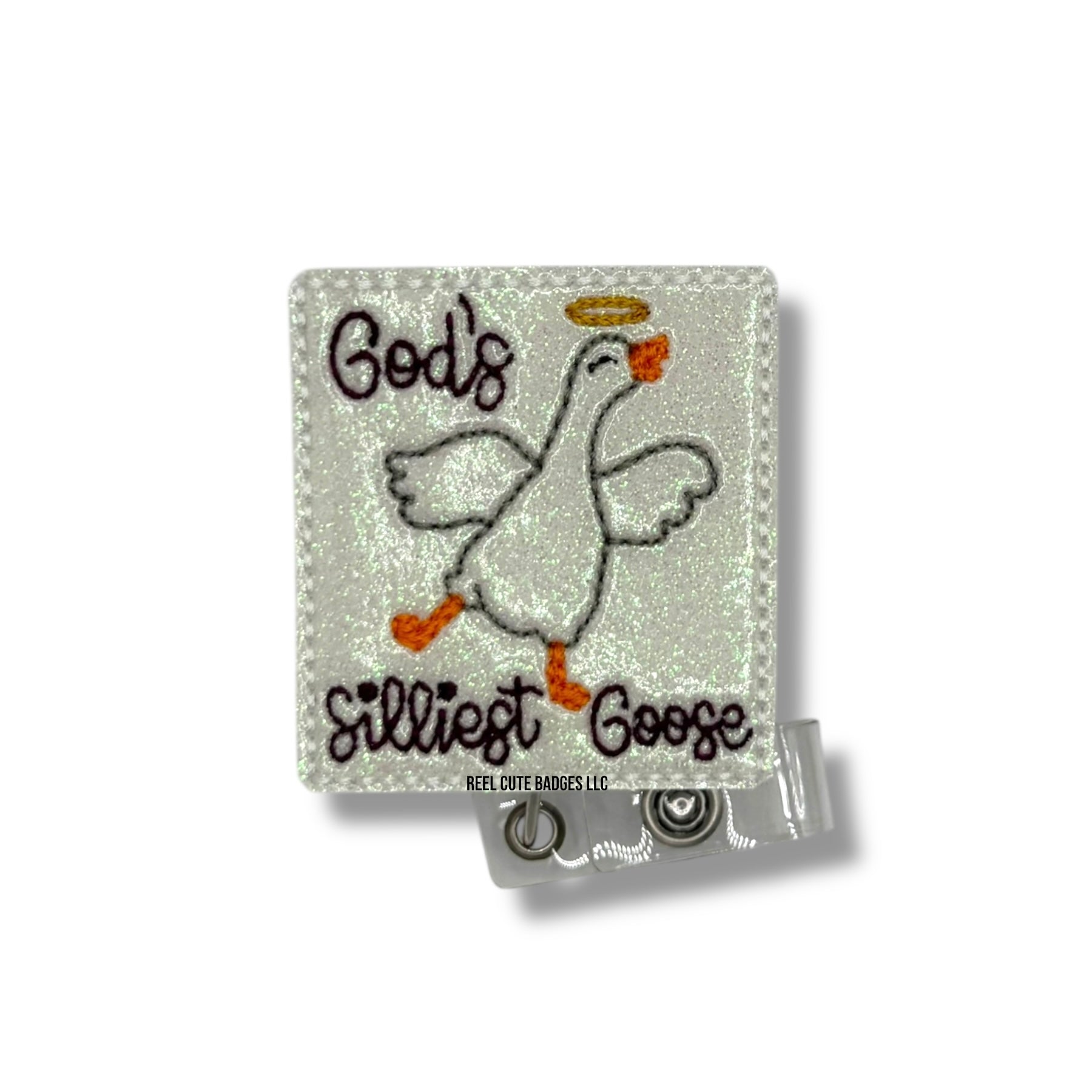 God’s Silliest Goose – Reel Cute Badges
